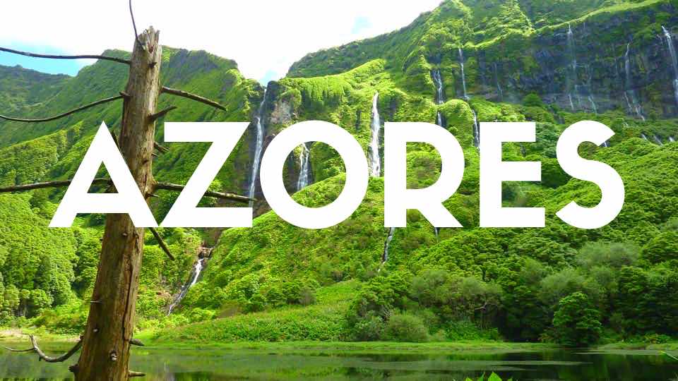 Azores Travel Tips: 16 Things To Know Before You Go